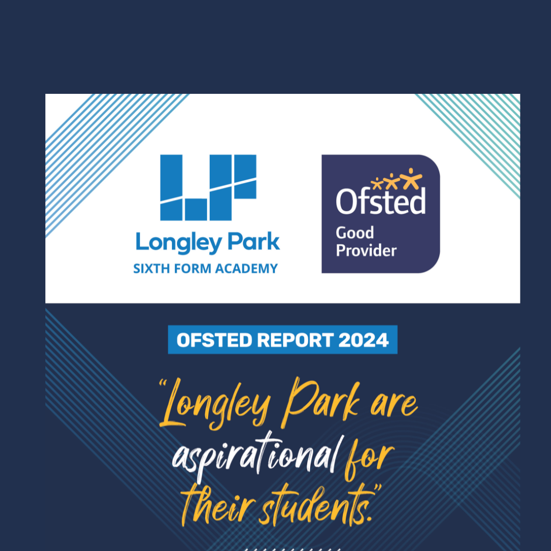 Ofsted Visit October 2024 - Longley Park Sixth Form